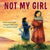 Not My Girl – U'mista Cultural Centre